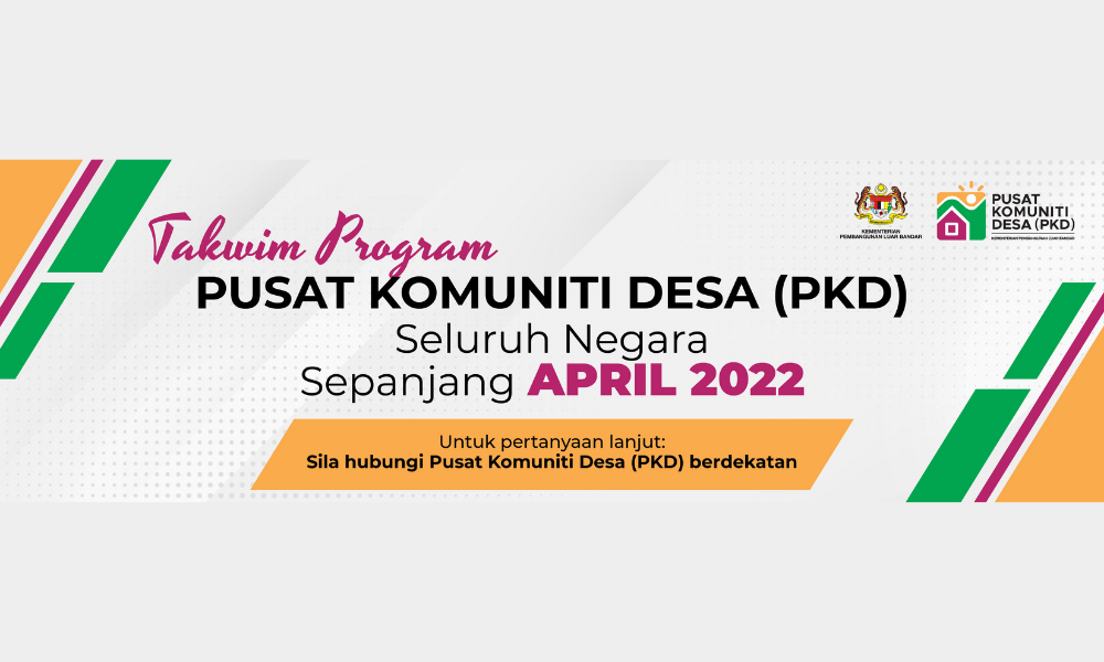 Program untuk komuniti di Pusat Komuniti Desa (PKD) KPLB April 2022