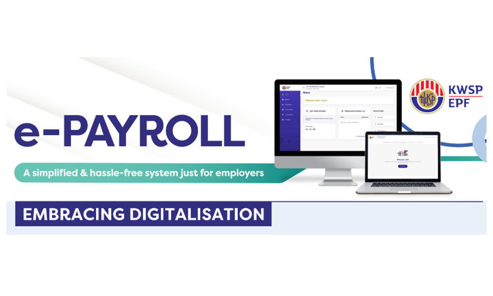 EPF Harnesses Digitalisation With Launch of E-Payroll To Assist SMEs