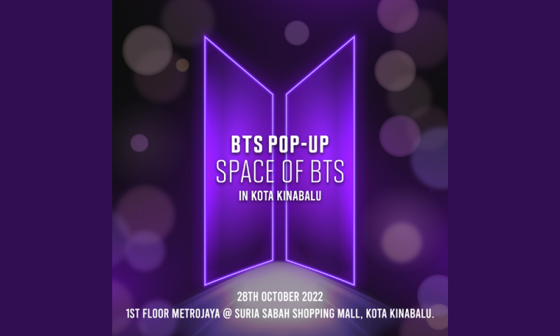 BTS POP-UP: Space of BTS in Kota Kinabalu