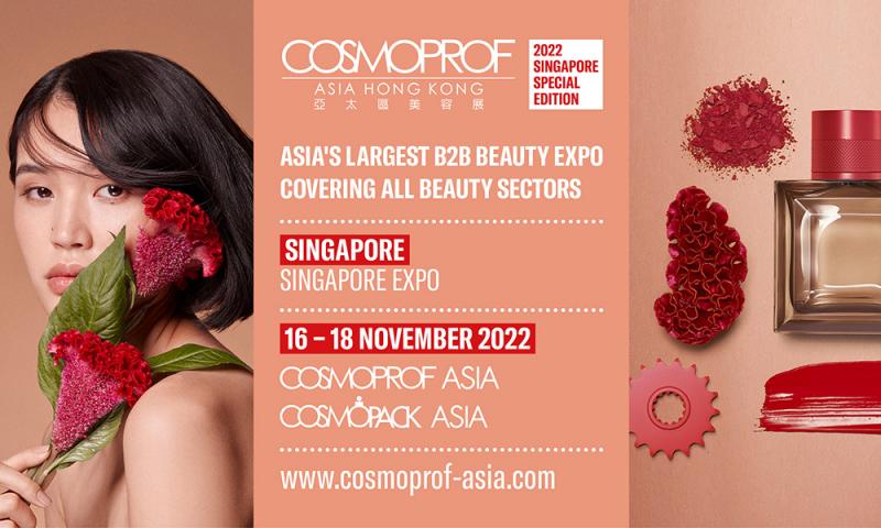 Cosmoprof Asia 2022 – Singapore Special Edition returns after two years ...