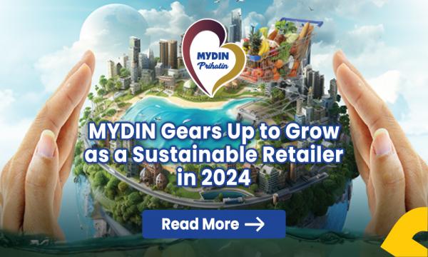 MYDIN Gears Up to Grow as a Sustainable Retailer in 2024