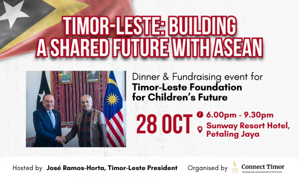 The “Timor-Leste: Building a Shared Future with ASEAN” Dinner ...